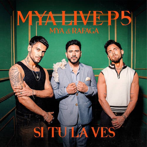 MYA LIVE P5: Si Tú La Ves by Mya and Ráfaga on Beatsource