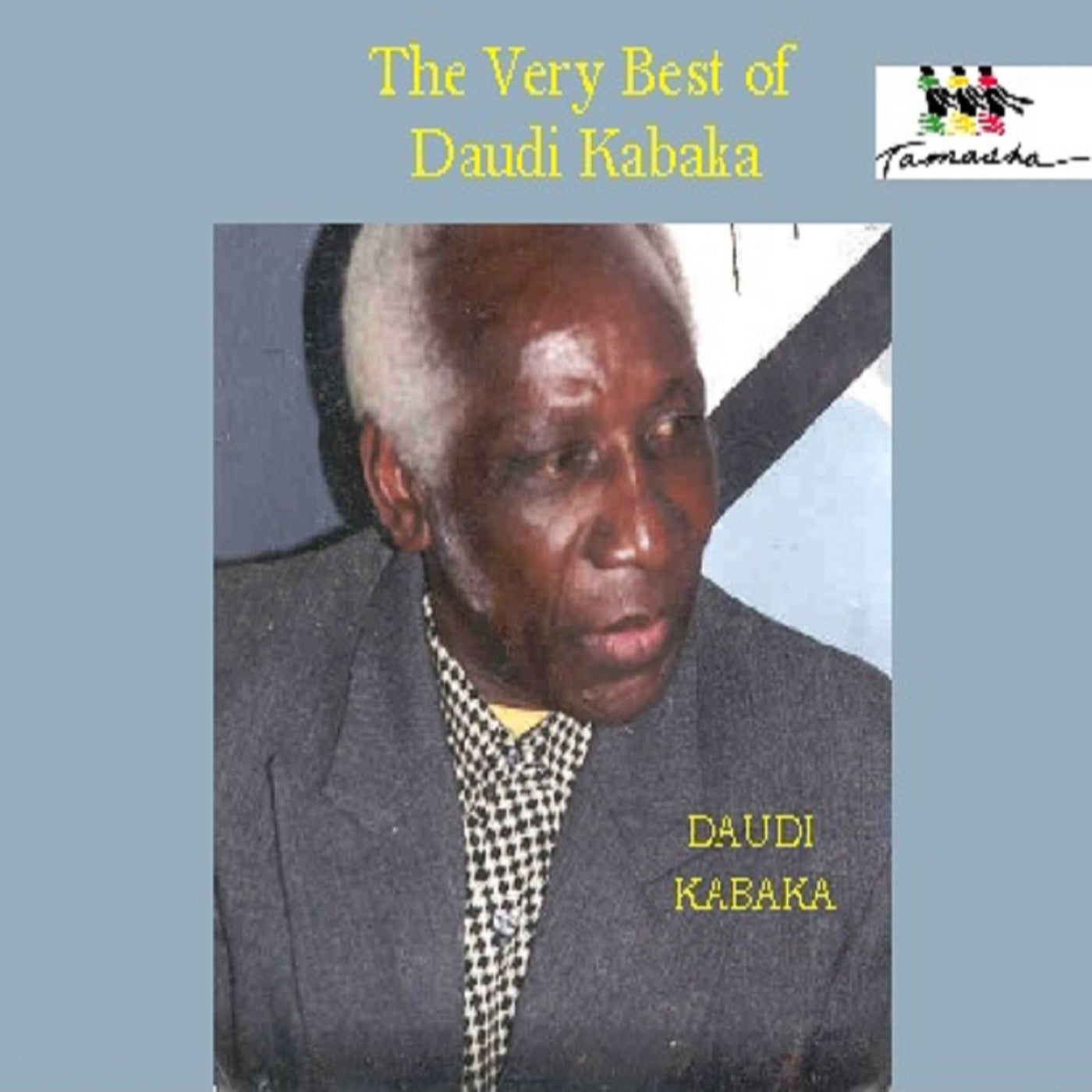 The Very Best Of Daudi Kabaka by Daudi Kabaka on Beatsource