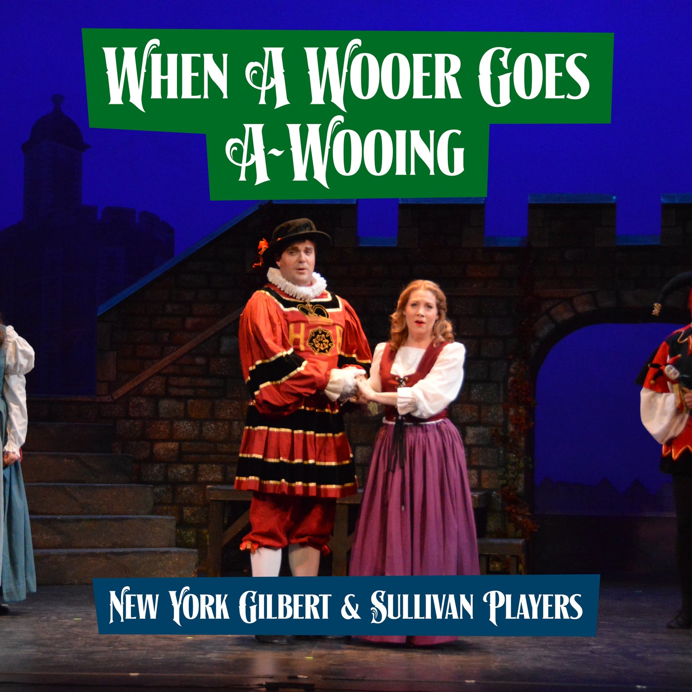 The Yeomen Of The Guard - When A Wooer Goes A-Wooing by New York ...