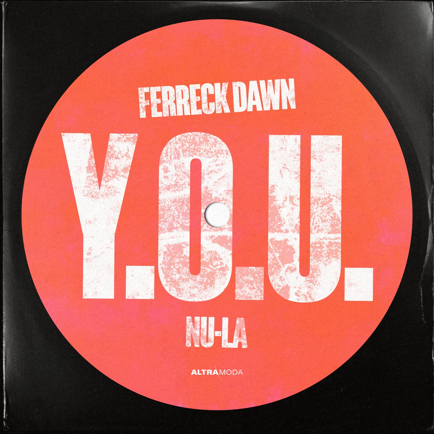 Y.O.U. by Ferreck Dawn and Nu-La on Beatsource