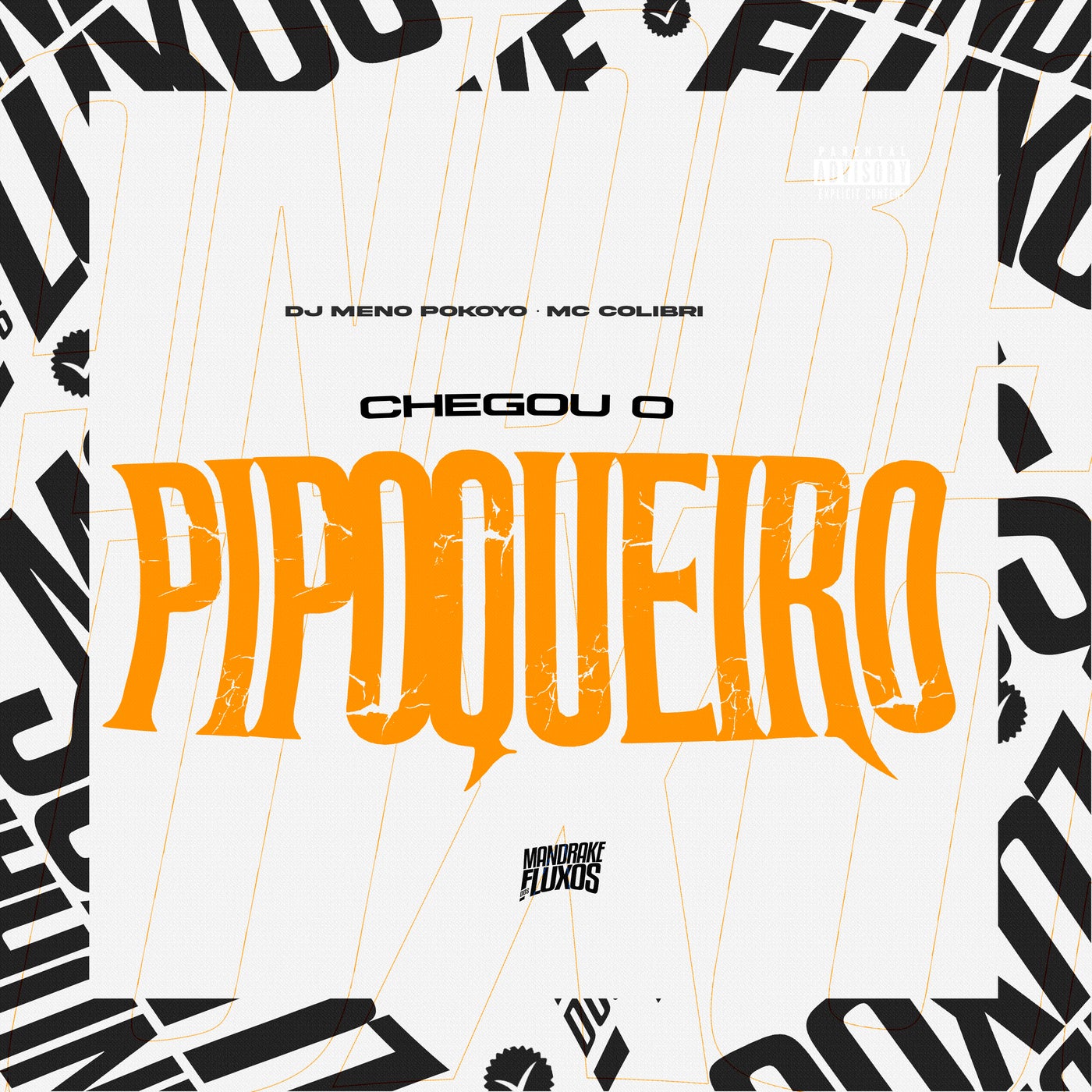 Chegou o Pipoqueiro by DJ Meno Pokoyo and MC Colibri on Beatsource