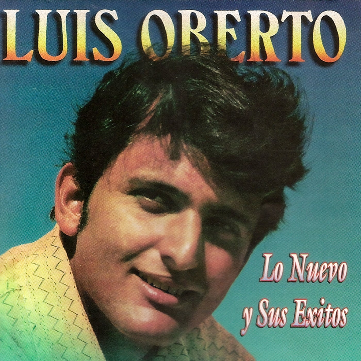 Lo Nuevo y Sus Éxitos by Luis Oberto on Beatsource