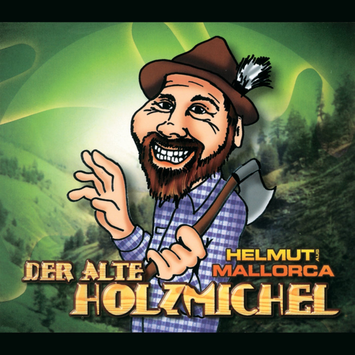 Der Alte Holzmichel by Helmut Aus Mallorca on Beatsource