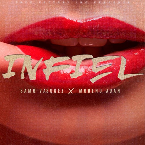 Infiel by Samu Vasquez and Moreno Juan on Beatsource