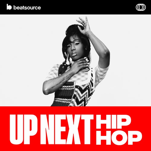 Up Next: Hip-Hop Playlist for DJs on Beatsource