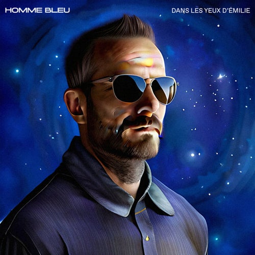 Dans les yeux d'Emilie by Homme Bleu on Beatsource