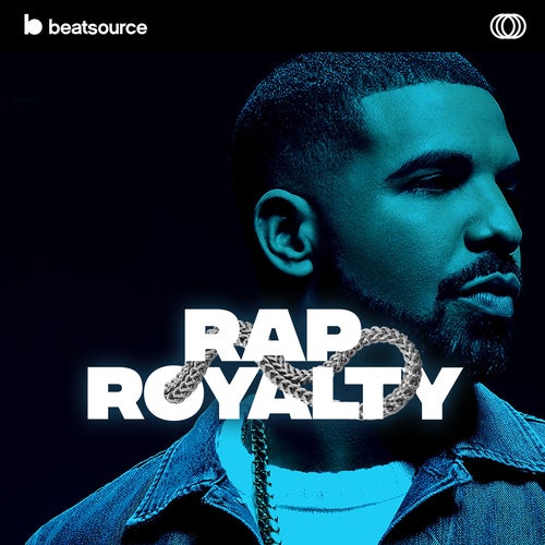Rap Royalty, a playlist for DJs.