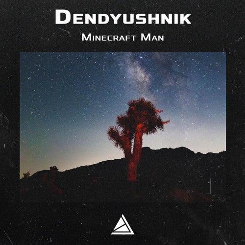 Minecraft Man by Dendyushnik on Beatsource