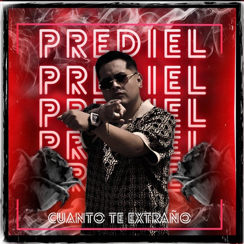 Cuanto Te Extraño by Prediel on Beatsource