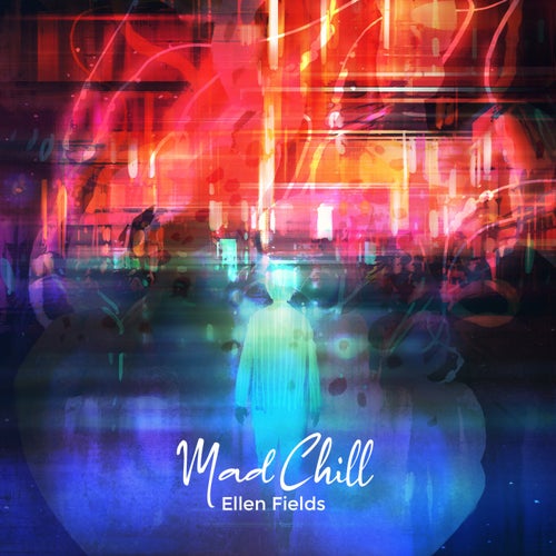 Mad Chill by Ellen Fields on Beatsource