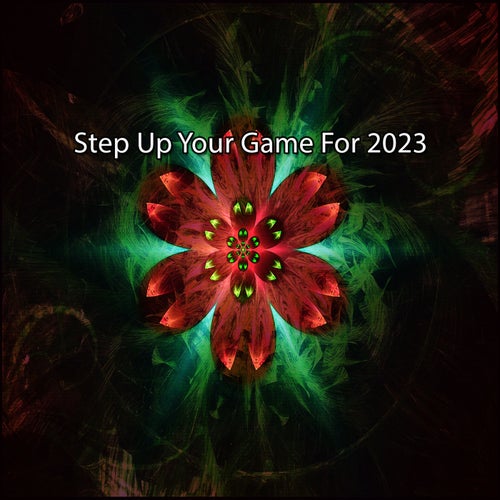 Step Up Your Game For 2023 by Gym Workout on Beatsource