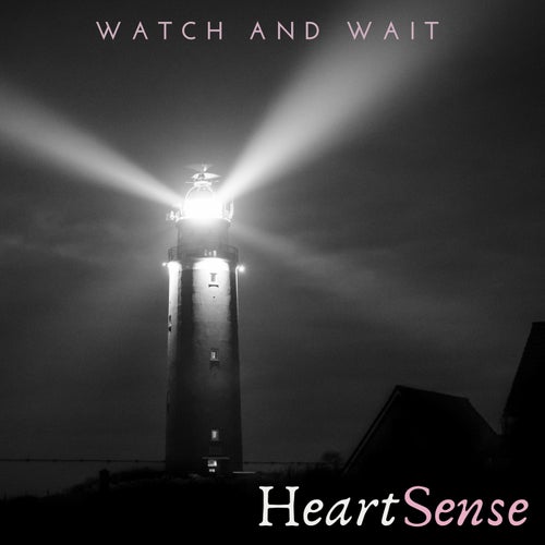 Watch and Wait by Heartsense on Beatsource