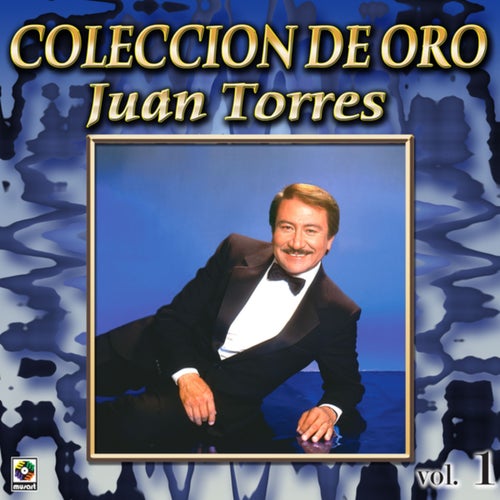 Colección de Oro: Éxitos Internacionales, Vol. 1 by Juan Torres on Beatsource