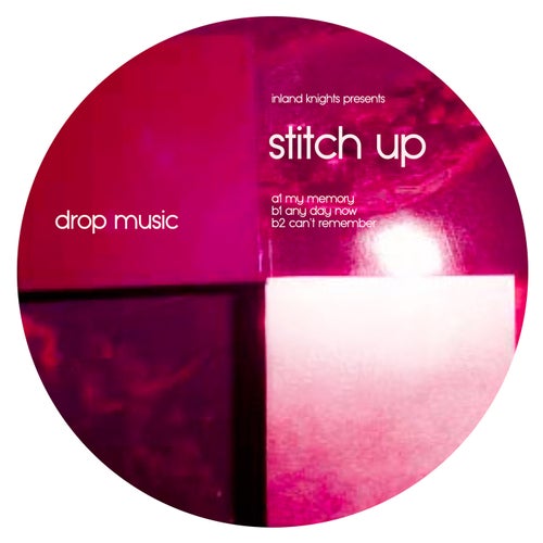 Stitch Up by Inland Knights on Beatsource