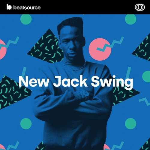 New Jack Swing, a playlist for DJs.