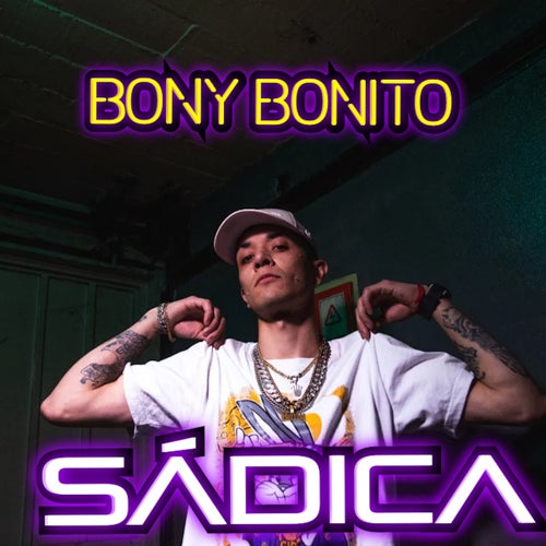 Sádica by Bony bonito on Beatsource